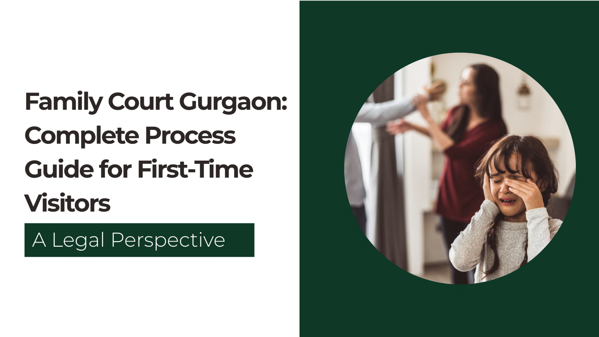 Family Court Gurgaon Guide 2025: Complete First-Time Process
